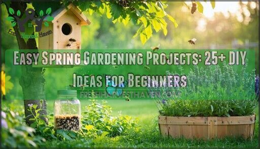 Easy Spring Gardening Projects: 25+ DIY Ideas for Beginners