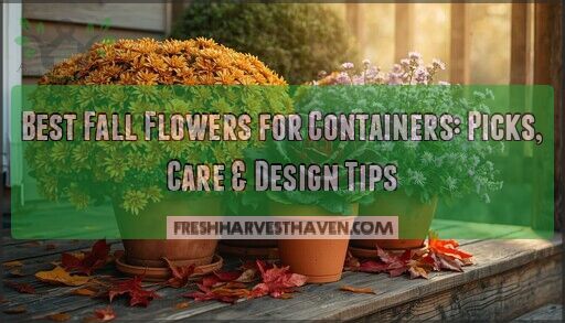 10 Best Fall Flowers for Containers: Color, Texture & Care Tips for 2026